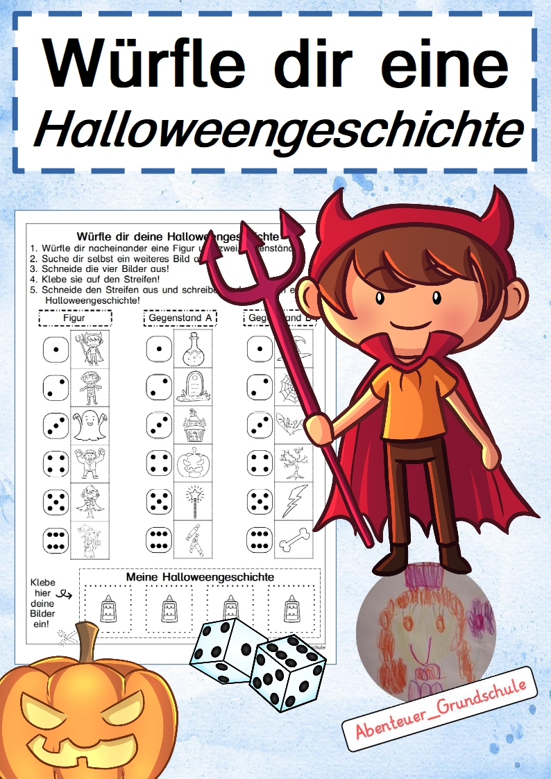 Würfle dir eine Halloweengeschichte (zum Schreiben erster Geschichten ...