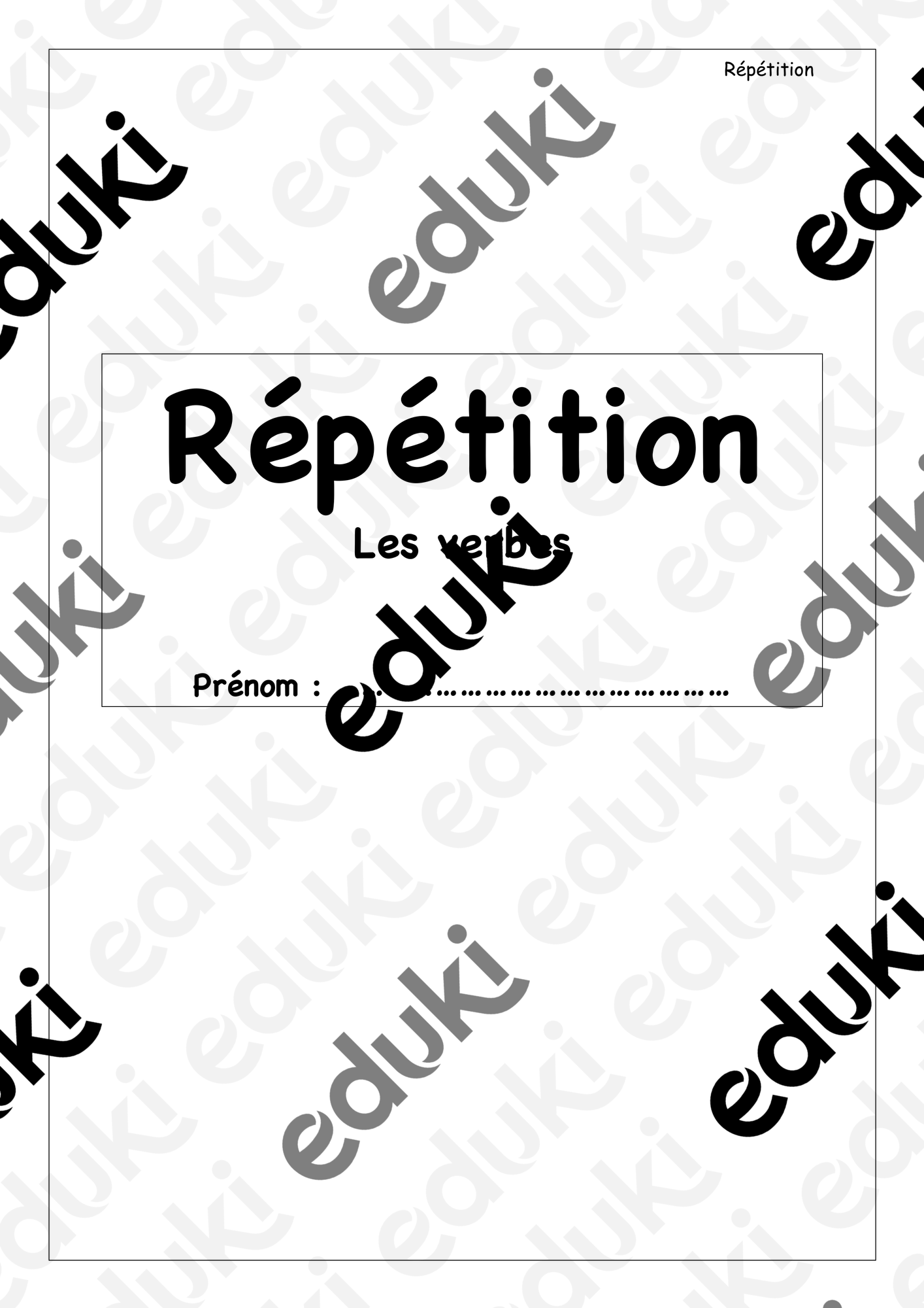 Répétition Les verbes indicatif présent et passé composé ...