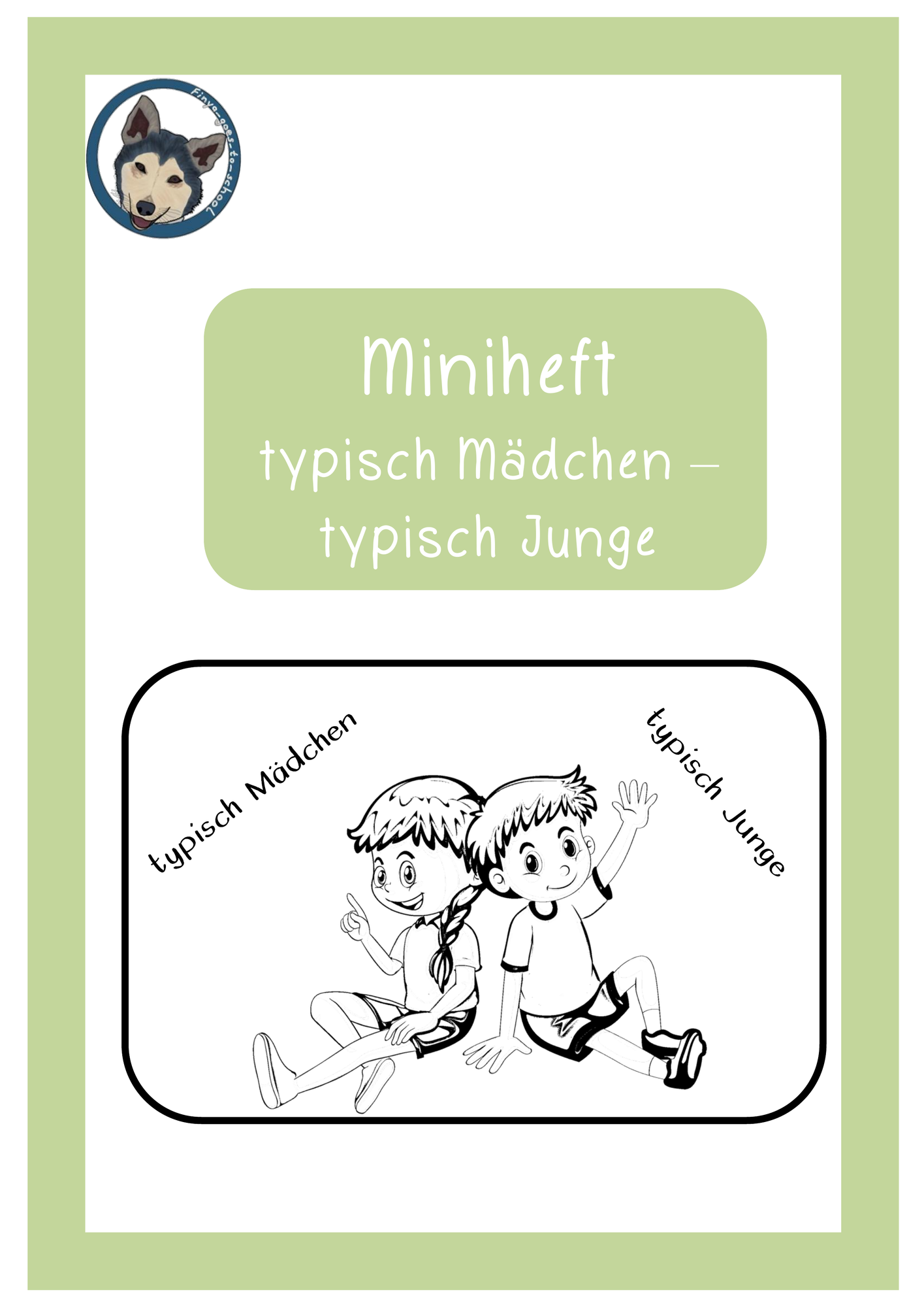 Miniheft typisch Junge typisch Mädchen – Unterrichtsmaterial im Fach ...