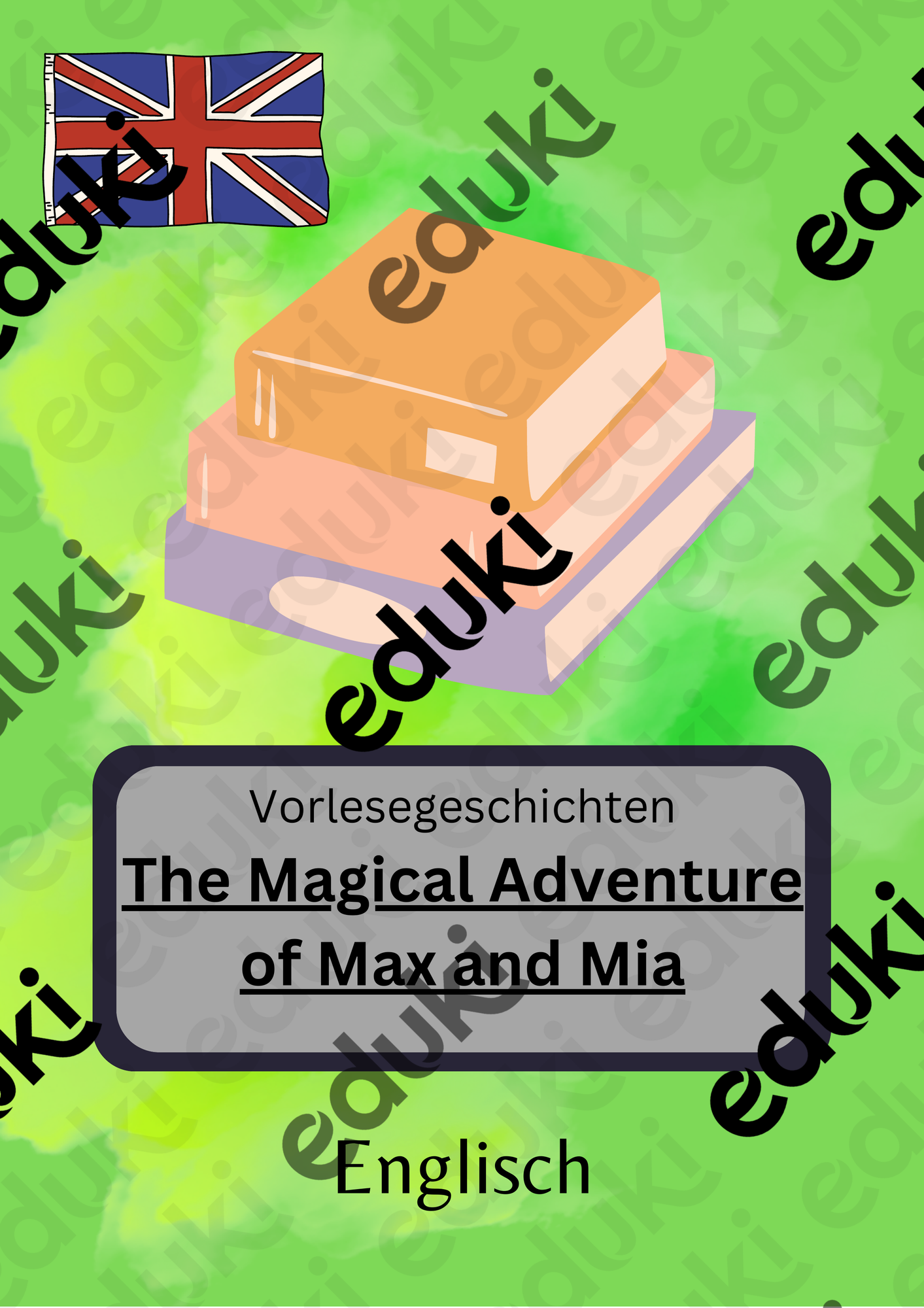 Vorlesegeschichten The Magical Adventure of Max and Mia ...
