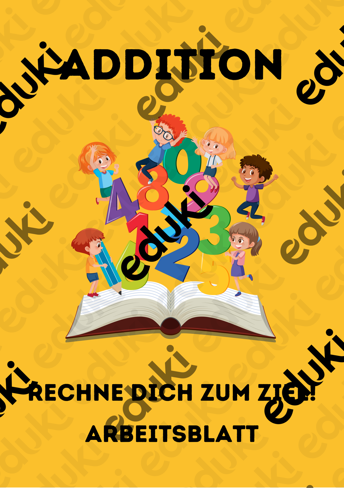 Arbeitsblatt zur Addition – Unterrichtsmaterial im Fach Mathematik