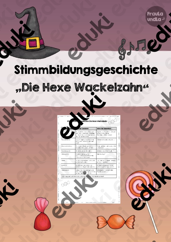 Stimmbildungsgeschichte: Die Hexe Wackelzahn – Unterrichtsmaterial im ...