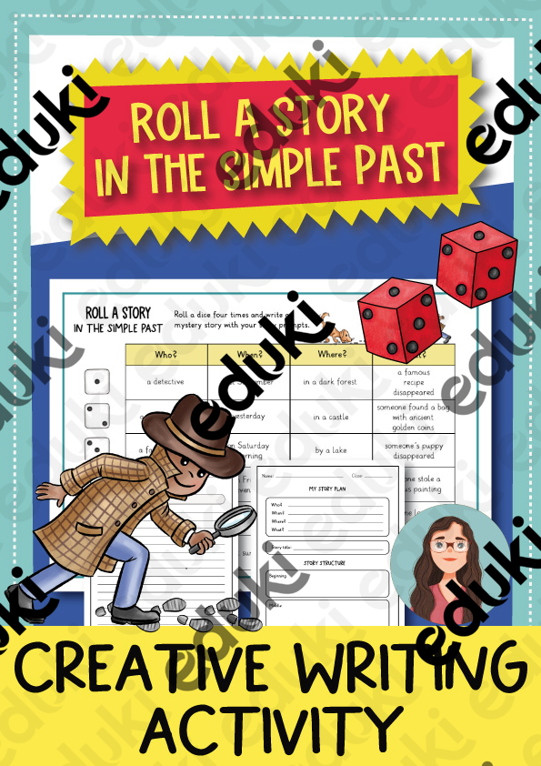 Simple Past Roll a Story: creative writing activity; 2fach ...