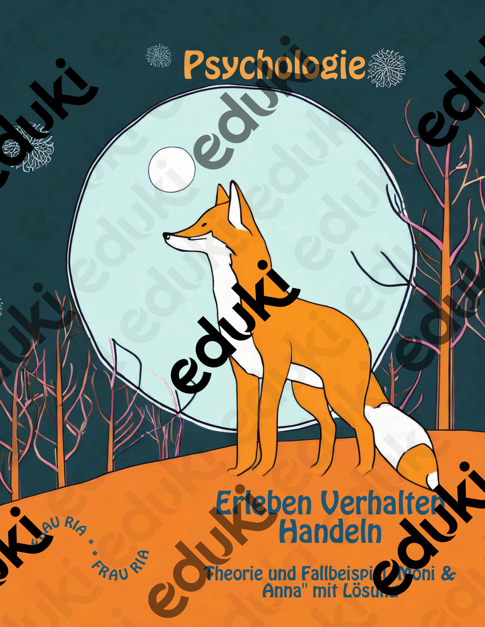Erleben Verhalten Handeln Fallbeispiel "Moni&Anna" + Lösung ...