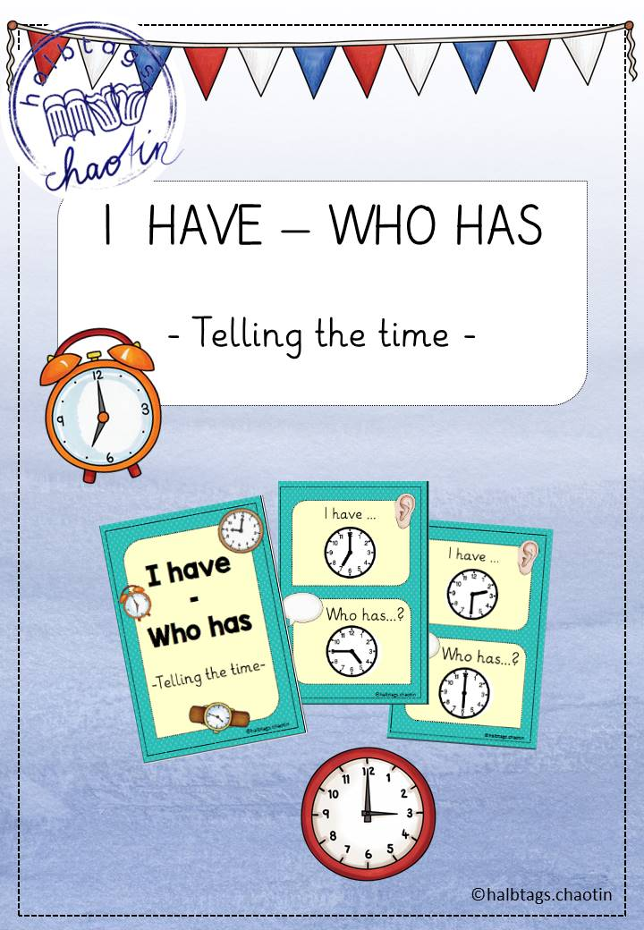 I have - Who has - Telling the time – Unterrichtsmaterial im Fach Englisch