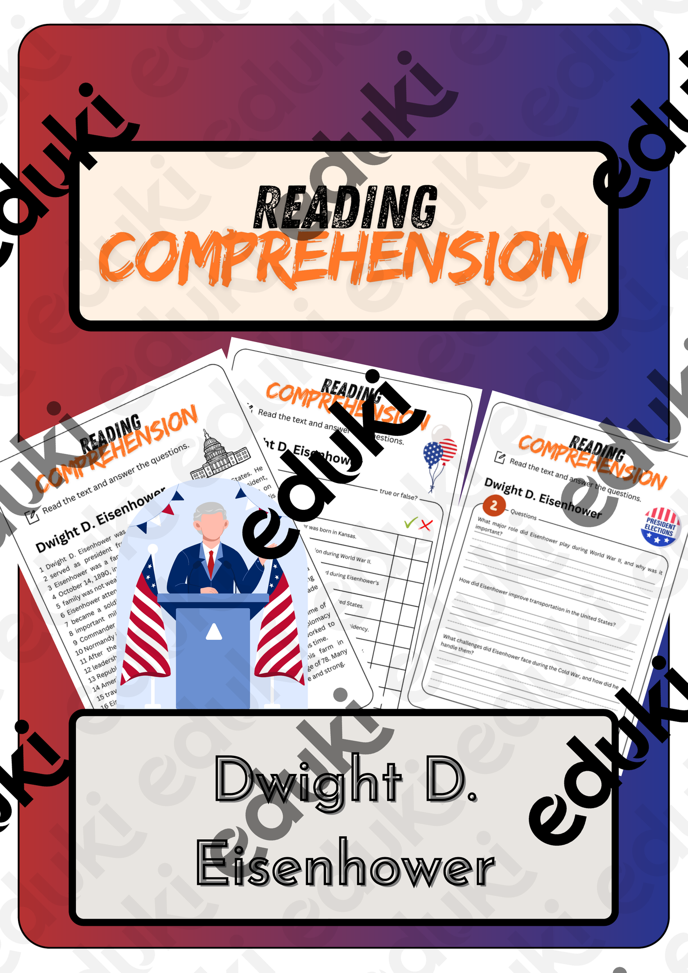 Reading Comprehension - Dwight D. Eisenhower + Solutions ...