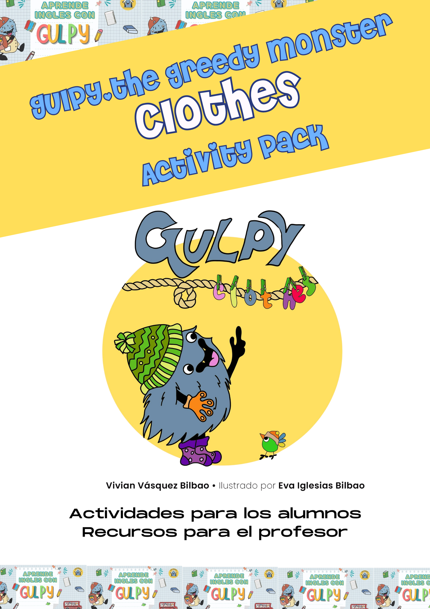 'Gulpy, the greedy monster. CLOTHES' Activity pack - material de la ...