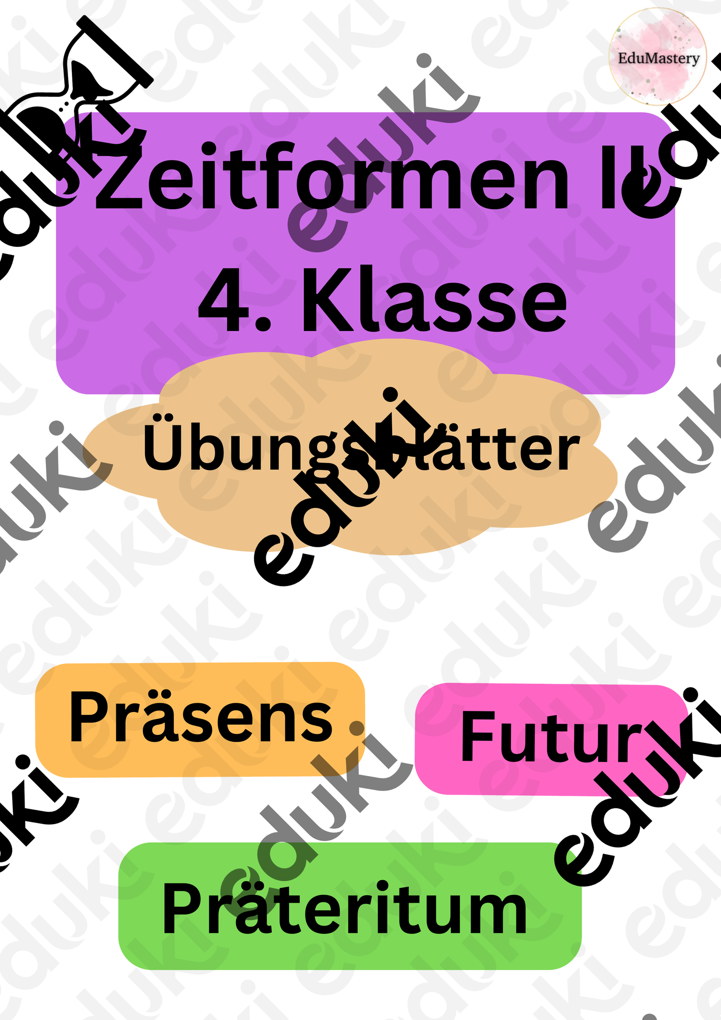 Zeitformen II Übungsblätter 4. Klasse – Präsens, Präteritum und Futur ...