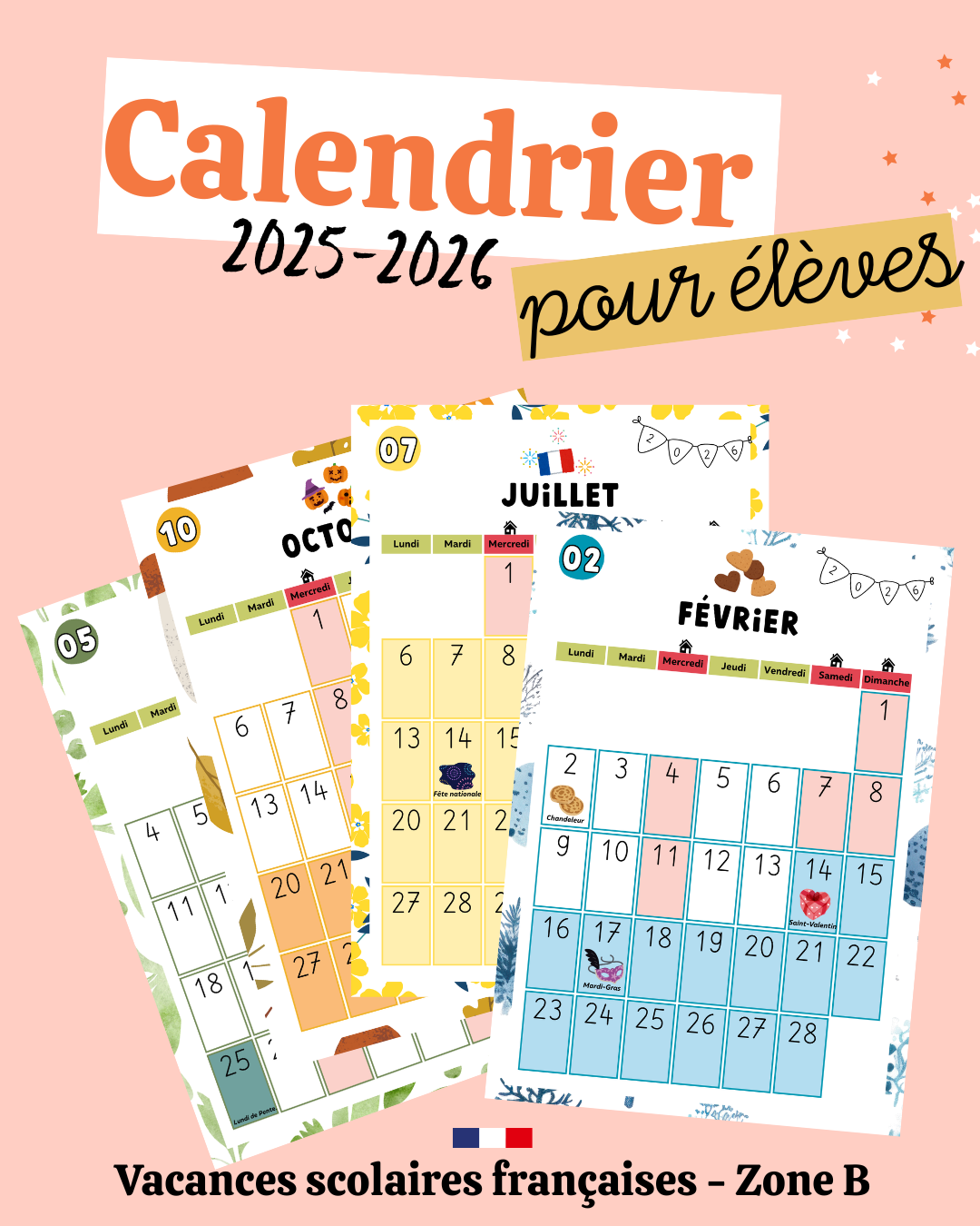 Calendrier 2025-2026 (France, zone B) - Ressource pédagogique pour ton cours de Explorer ...