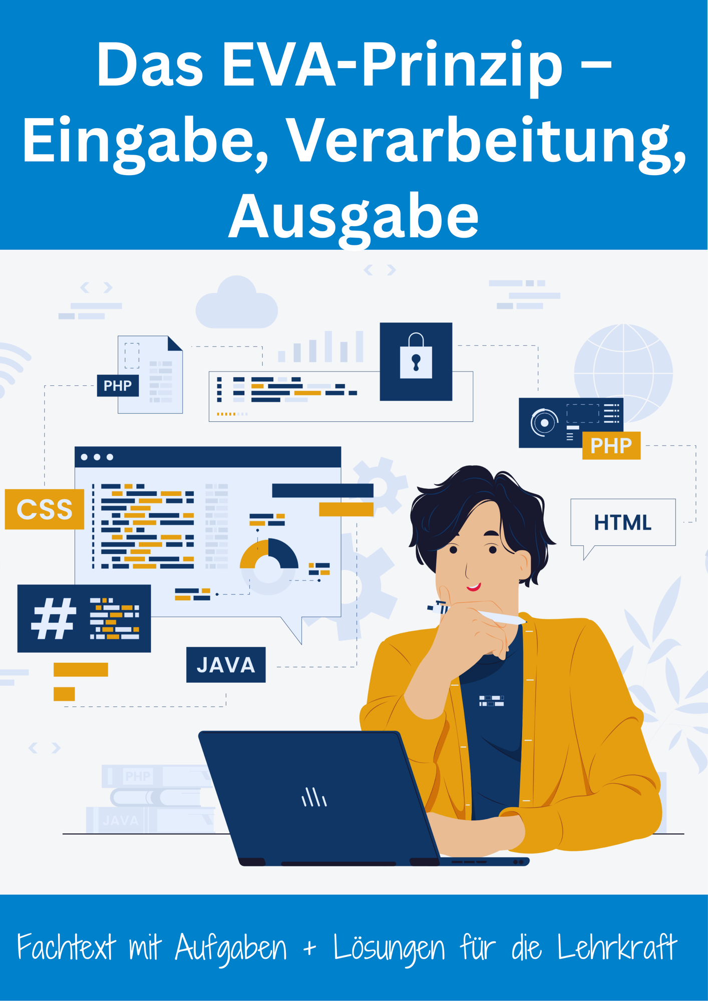 Das EVA-Prinzip – Eingabe, Verarbeitung, Ausgabe – Unterrichtsmaterial im Fach Informatik & ITG