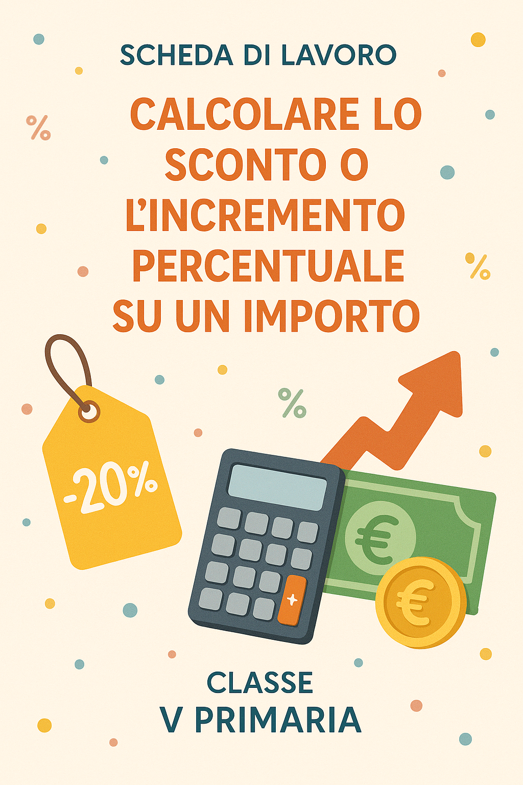 Calcolare lo sconto o l’incremento percentuale su un importo ...