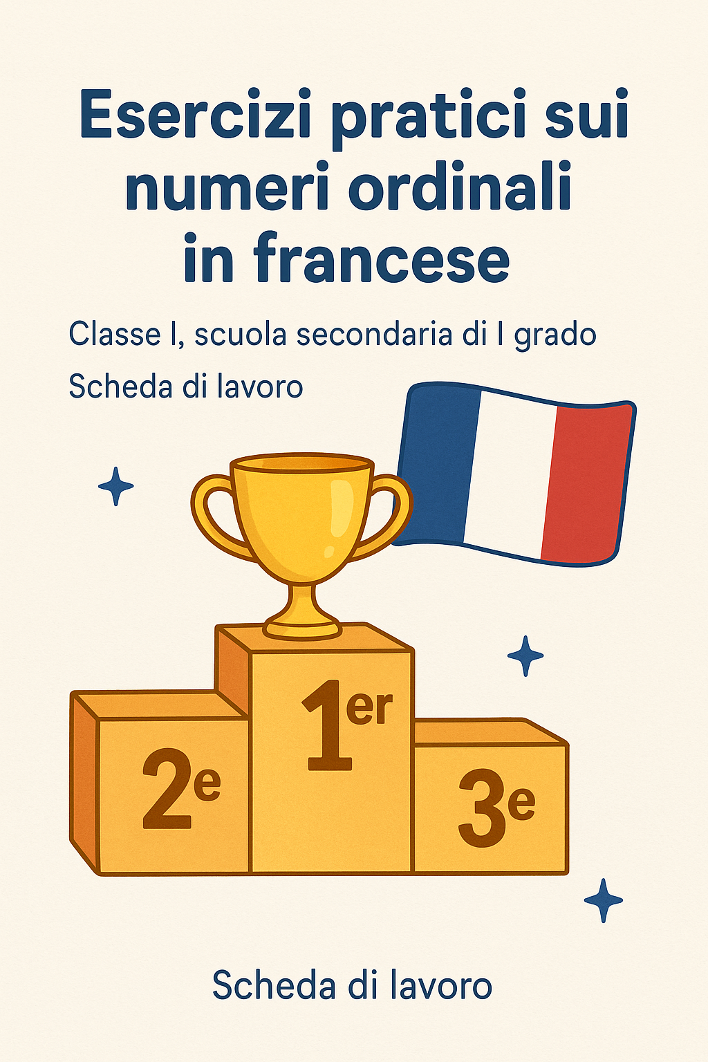 Esercizi pratici sui numeri ordinali in francese - Materiale didattico ...