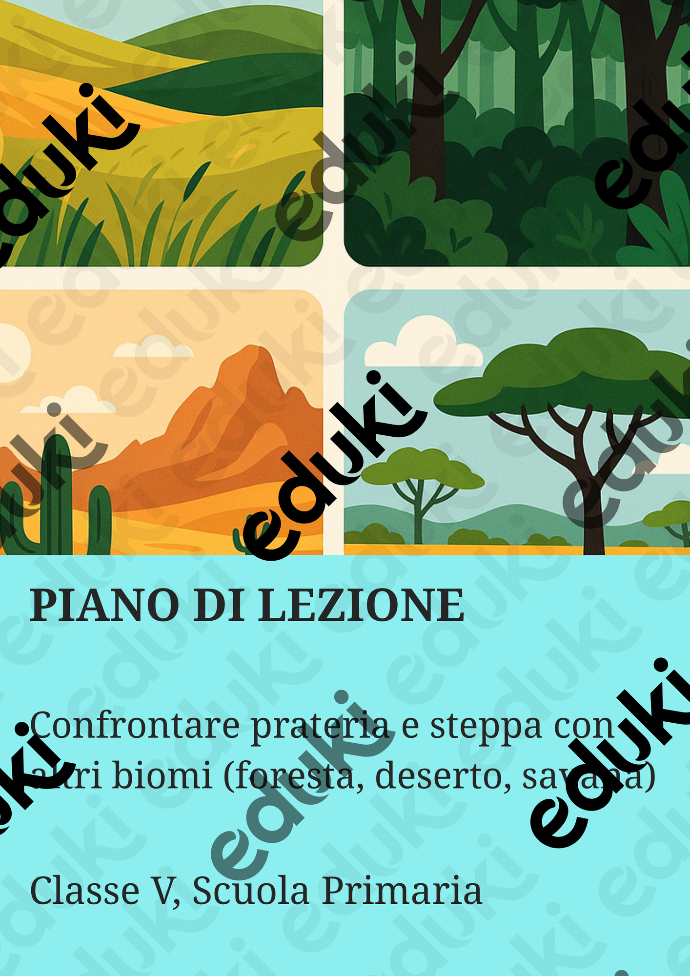 Confrontare prateria e steppa con altri biomi (foresta, deserto, savana) - Materiale didattico ...