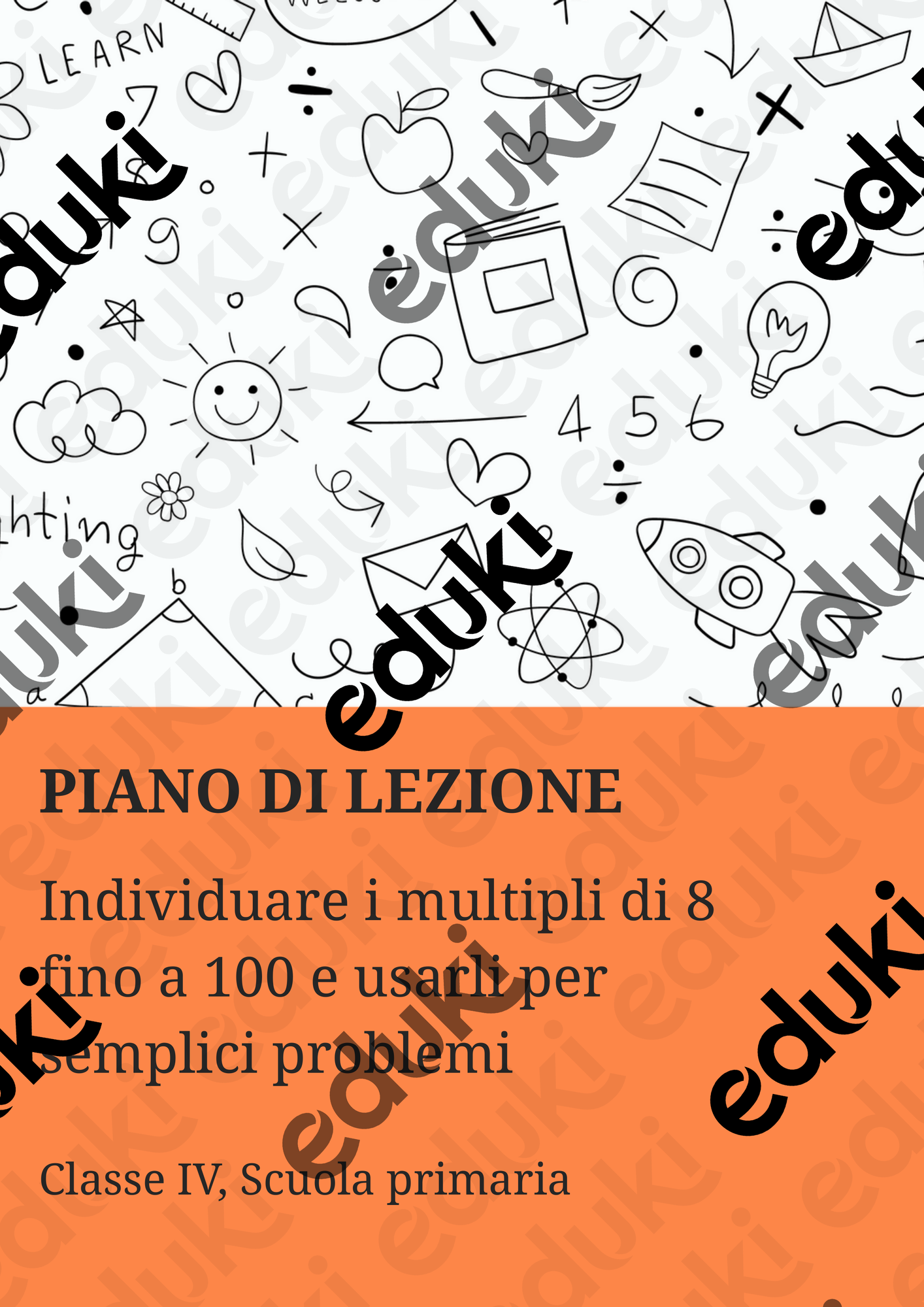 Individuare i multipli di 8 fino a 100 e usarli per semplici problemi ...