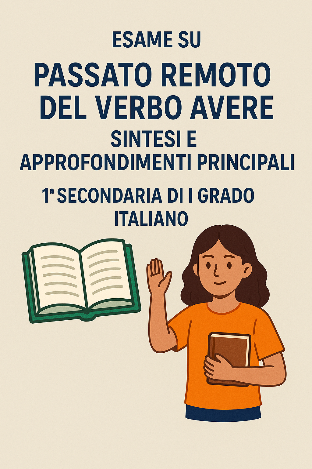 Esame di Italiano: Passato Remoto del Verbo Avere - Materiale didattico ...