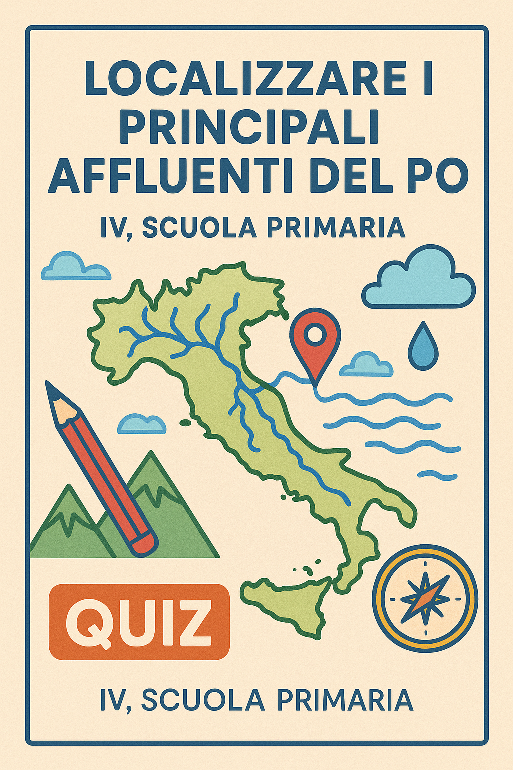 Quiz: Localizzare i principali affluenti del fiume Po - Materiale ...