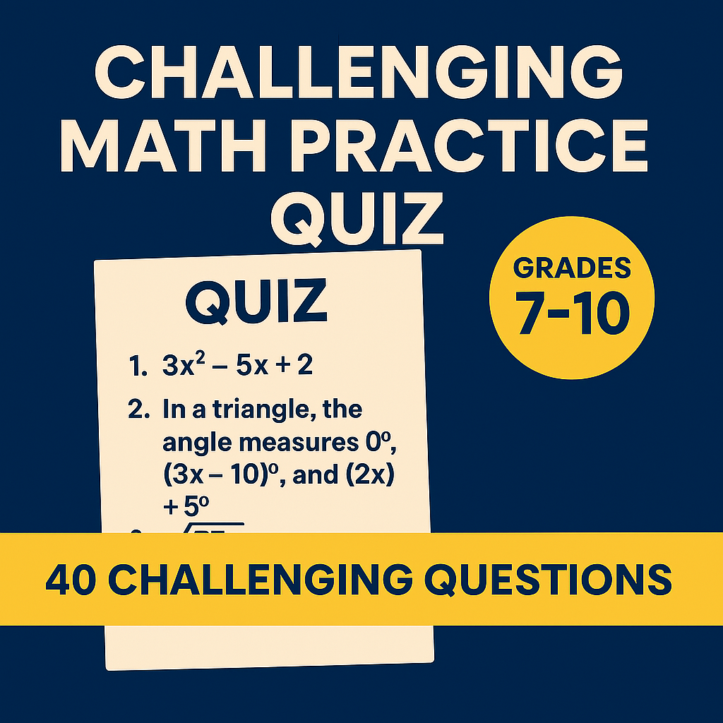 Challenging Math Practice Quiz | Grades 7–10 | SAT & Test - Ressource ...