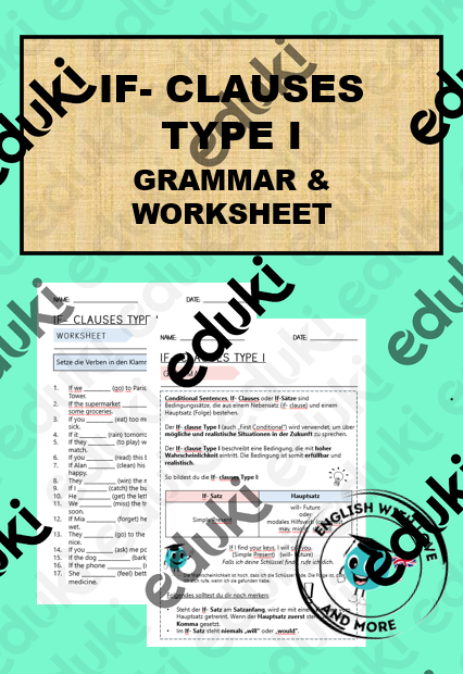 If- clauses Type I - Grammar and Worksheet – Unterrichtsmaterial im ...