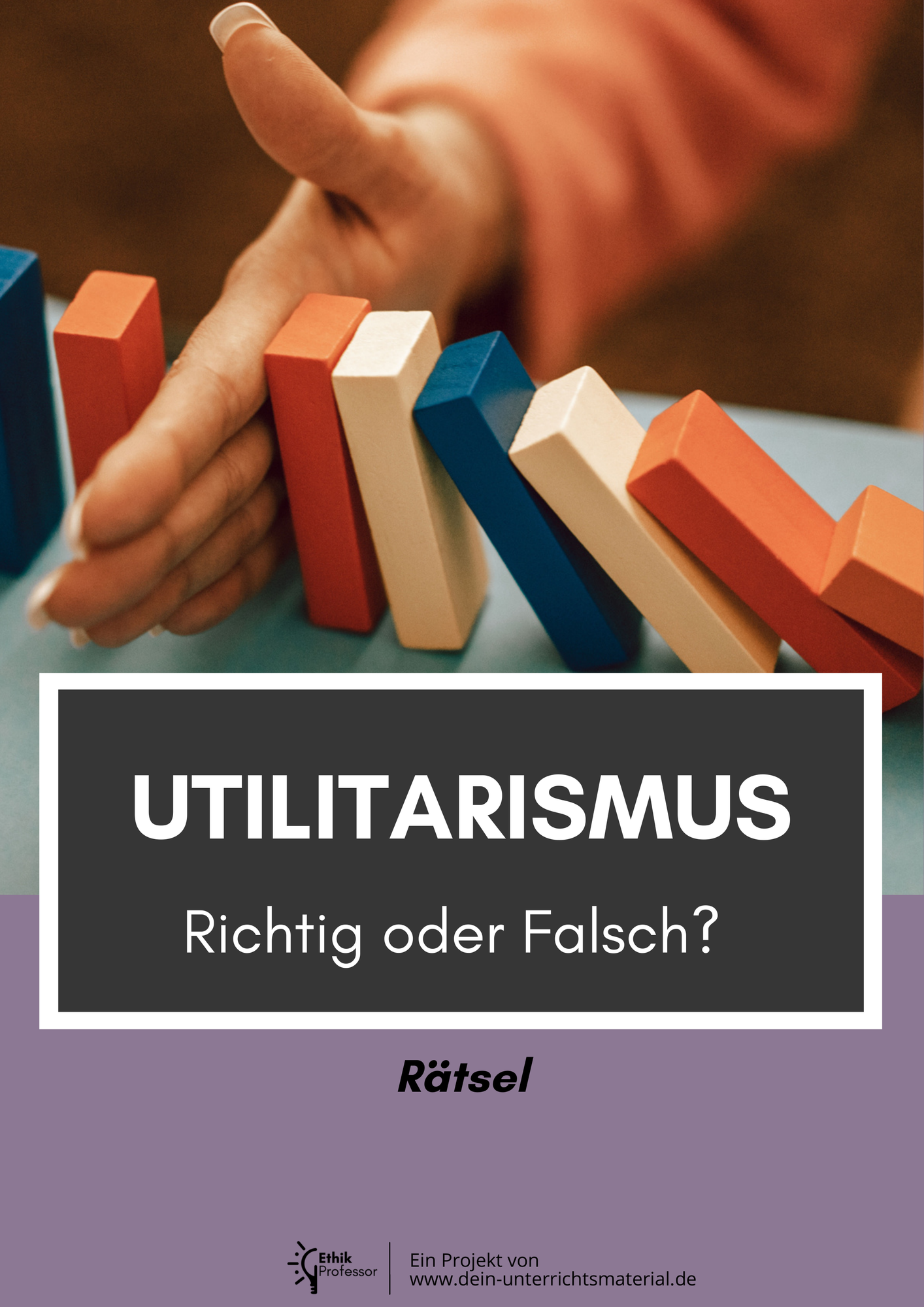 Utilitarismus ⎮ Richtig oder falsch? – Unterrichtsmaterial im Fach ...