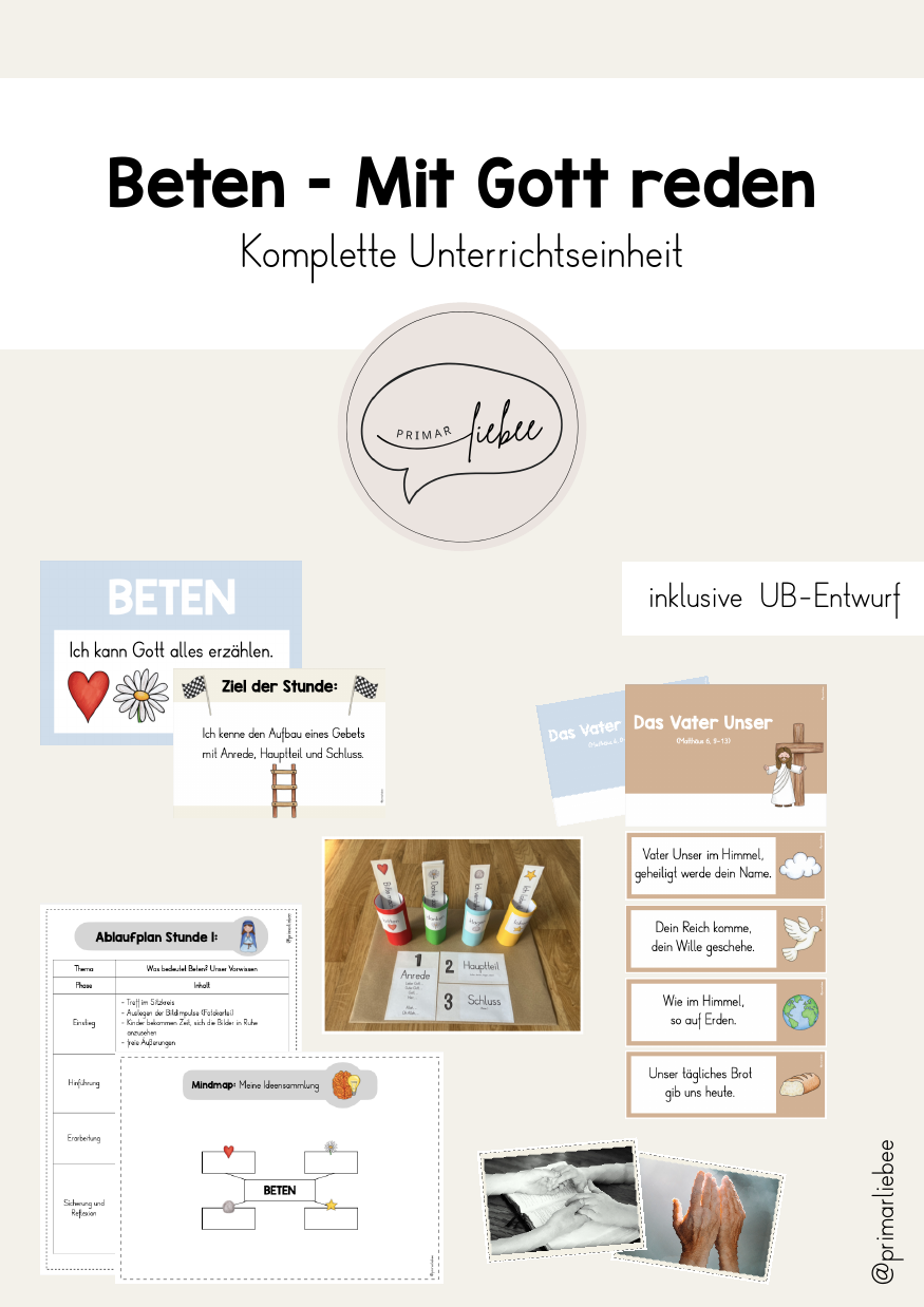 Beten - Ich kann Gott alles erzählen: komplette Unterrichtseinheit ...