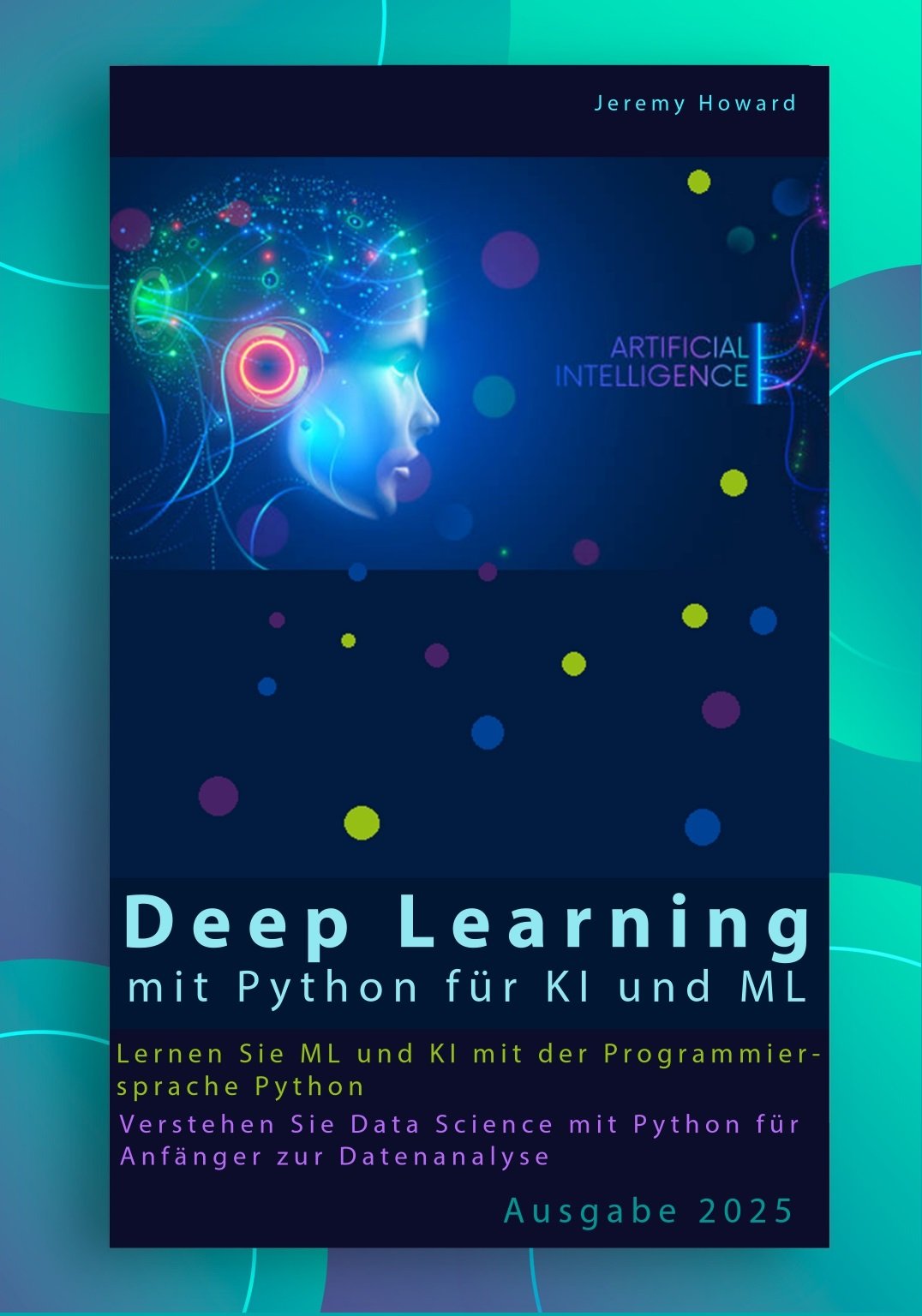 Deep Learning mit Python für KI und ML - Ressource pédagogique pour ton ...