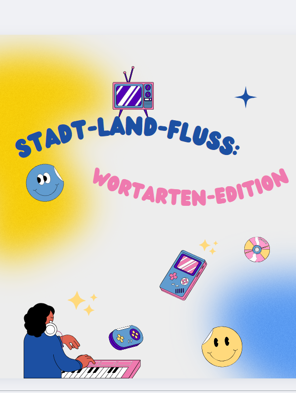 Stadt Land Fluss - Wortarten Edition – Unterrichtsmaterial im Fach Deutsch