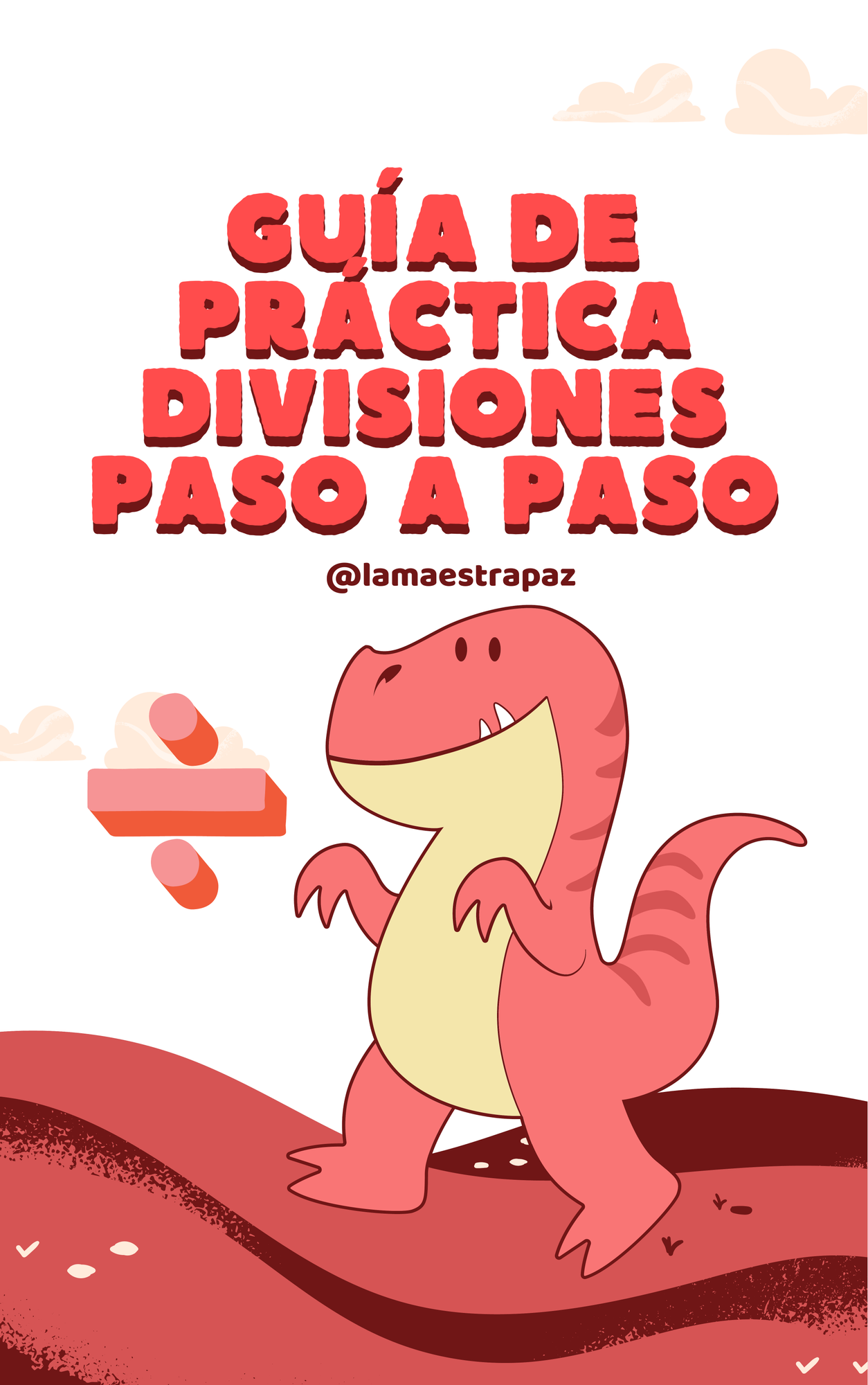 Guía de Práctica Divisiones Paso a Paso - material de la siguiente ...