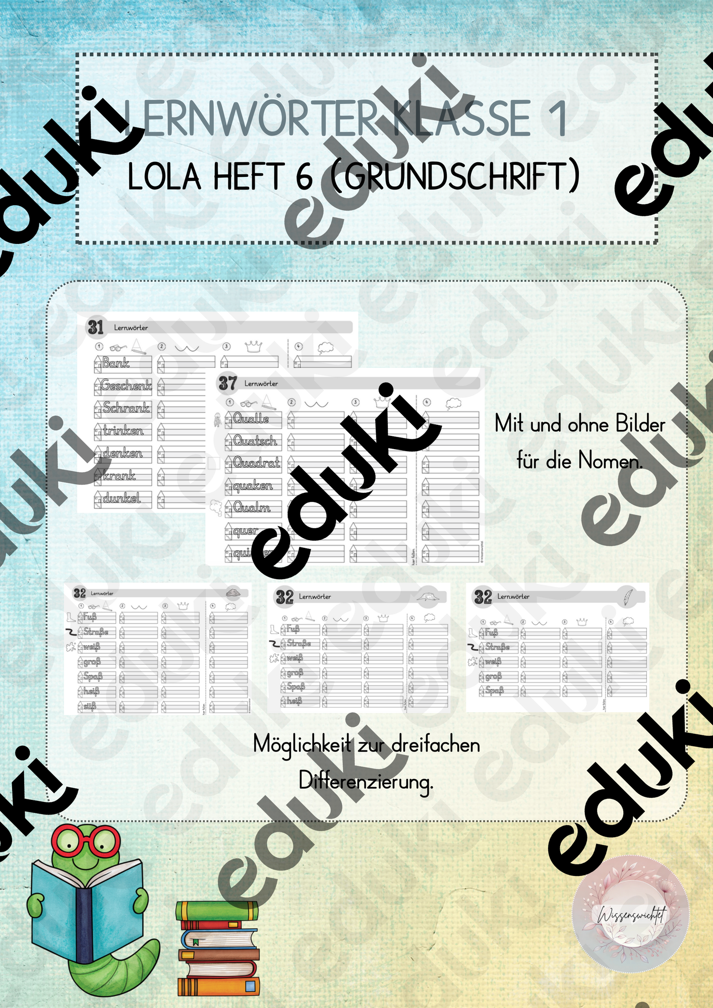 Lernwörter Klasse 1 Lola Heft 6 - Grundschrift – Unterrichtsmaterial im ...