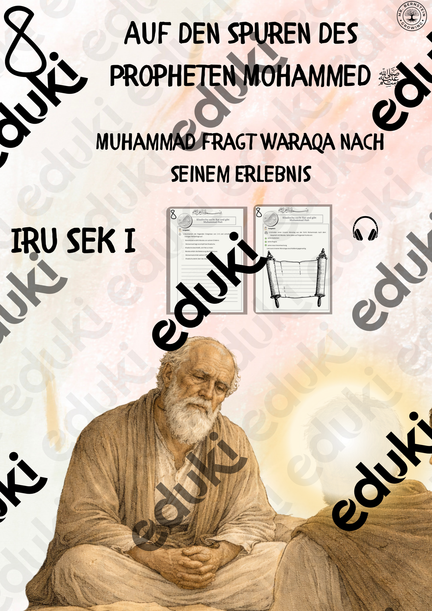 Die Anfänge des Islams –Muhammad (SAW) sucht Rat bei Waraqa ...