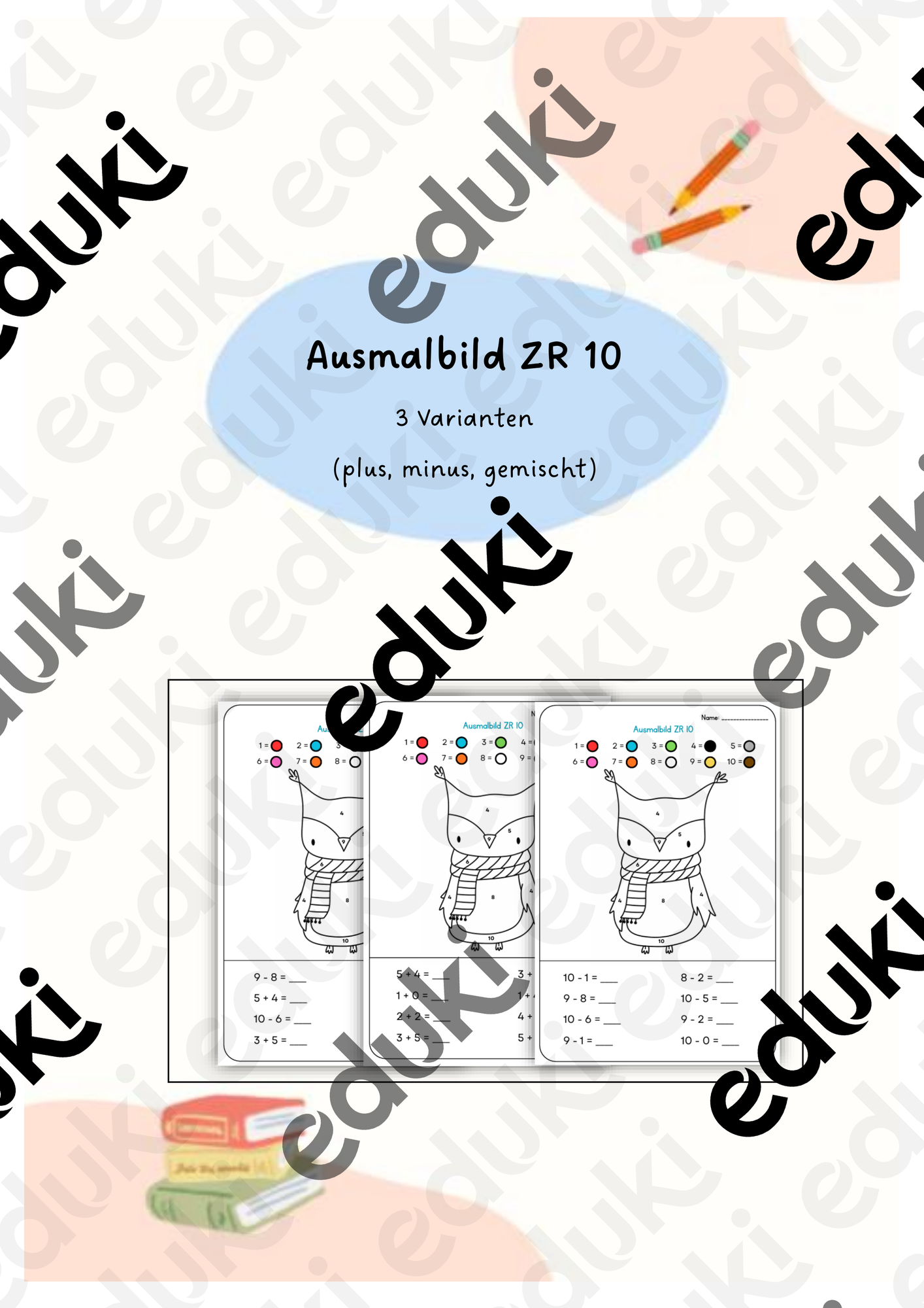 Rechnen im ZR 10: Ausmalbild (plus, minus, gemischt ...