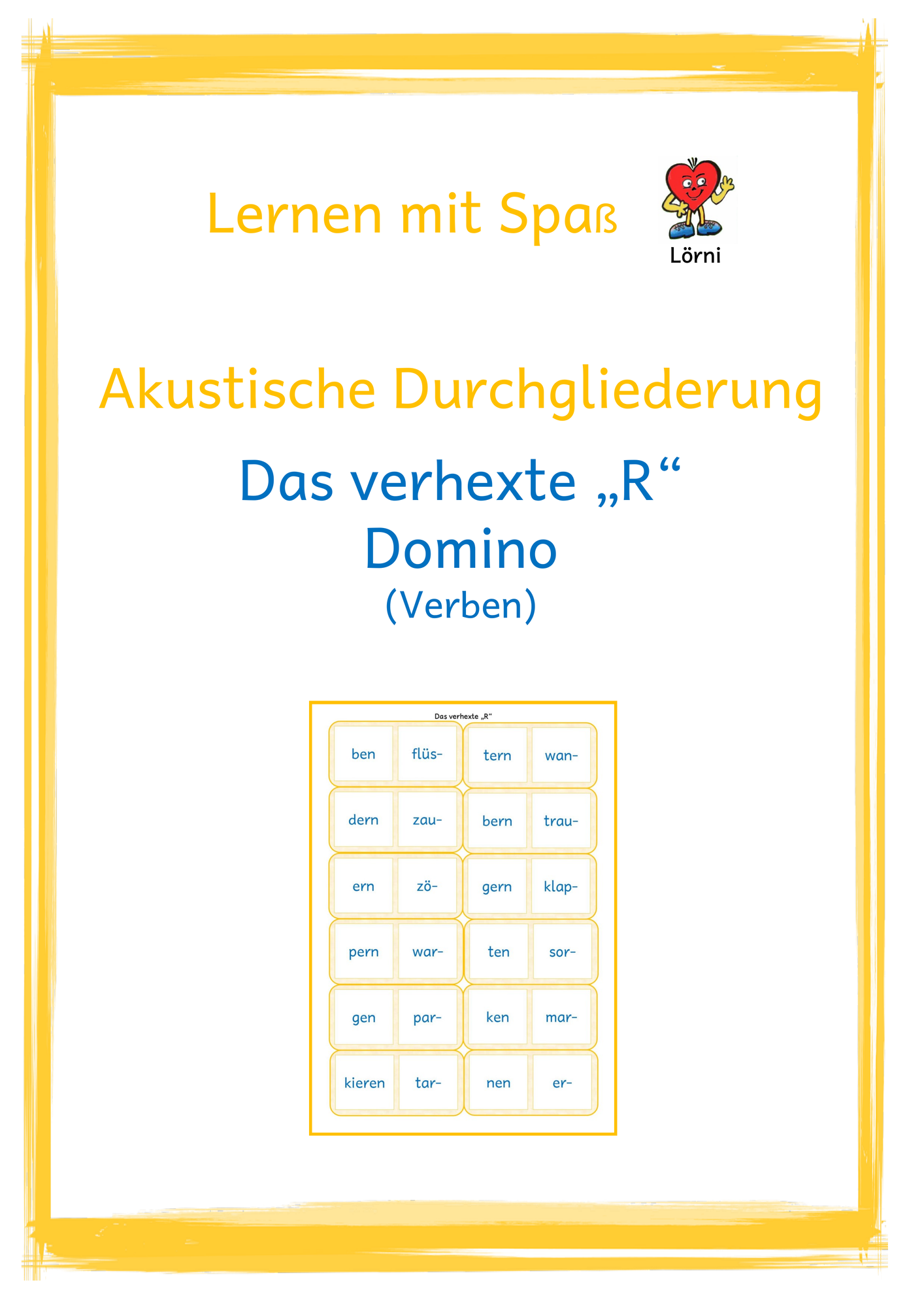 Akustische Durchgliederung:das verhexte R - Domino - Verben ...