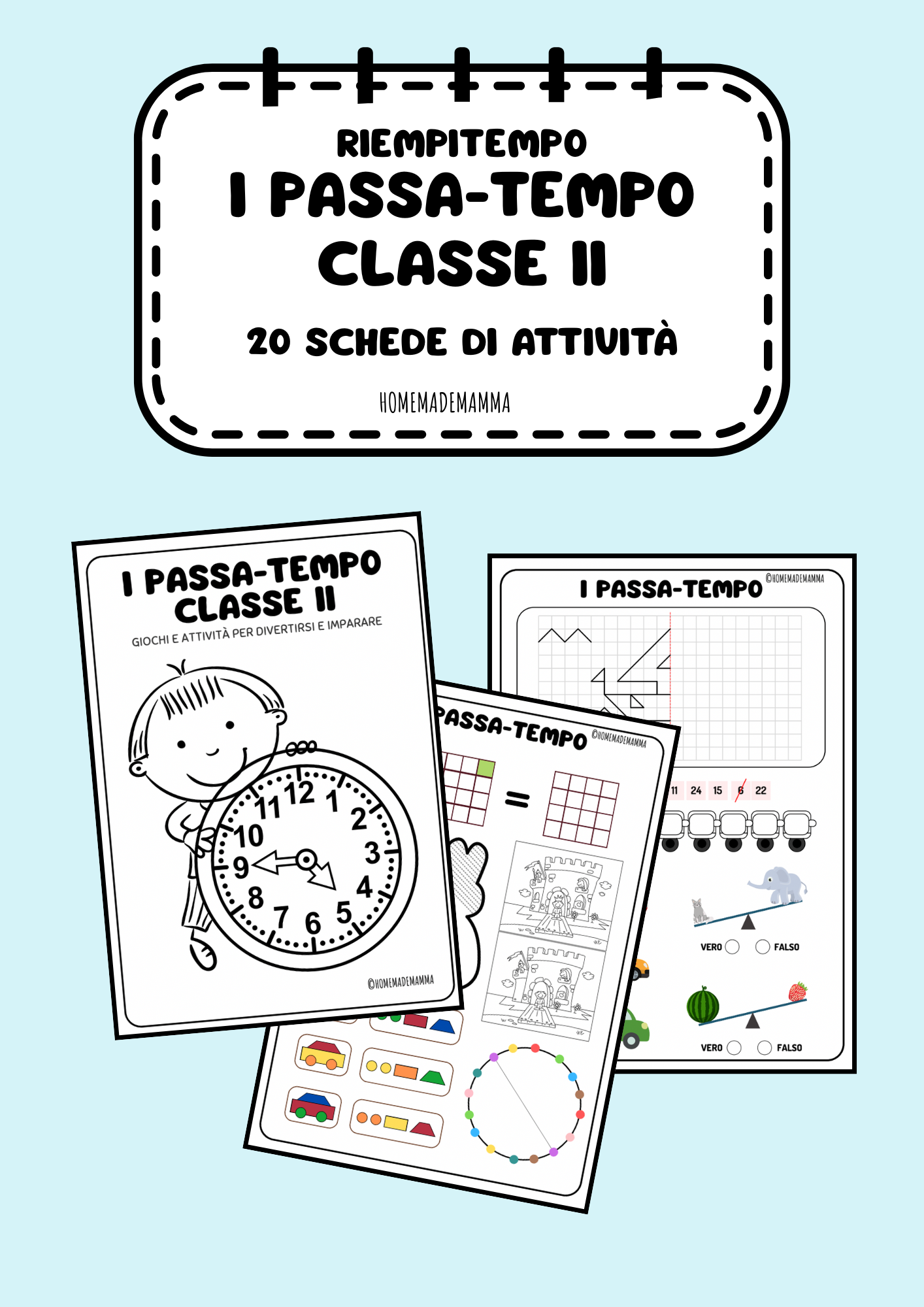 I PASSA-TEMPO: SCHEDE DI ATTIVITÀ PER LA CLASSE SECONDA - Materiale ...