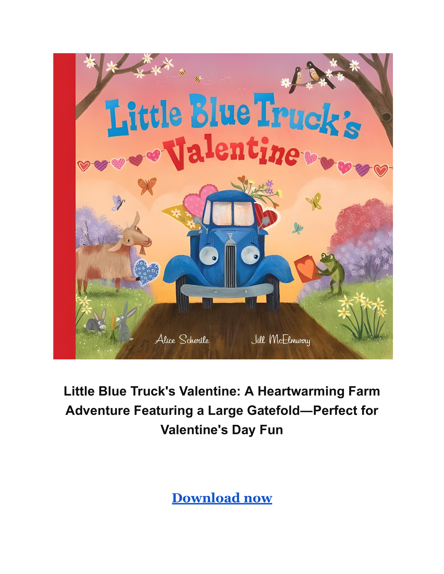 Little Blue Truck's Valentine_ A Heartwarming Farm Adventure Featuring ...