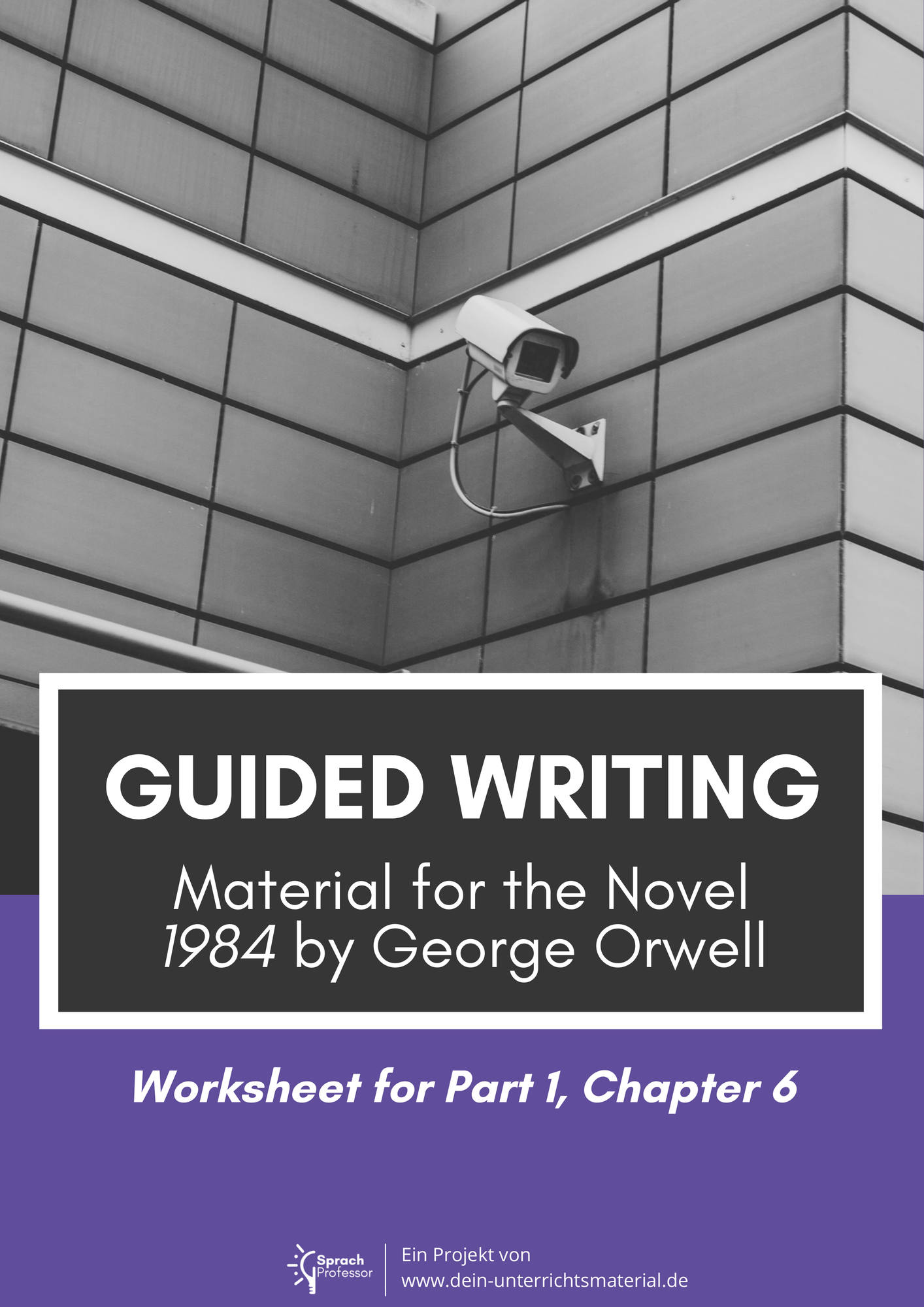 1984 - Guided Writing (Chapter 6) - Novel by George Orwell ...
