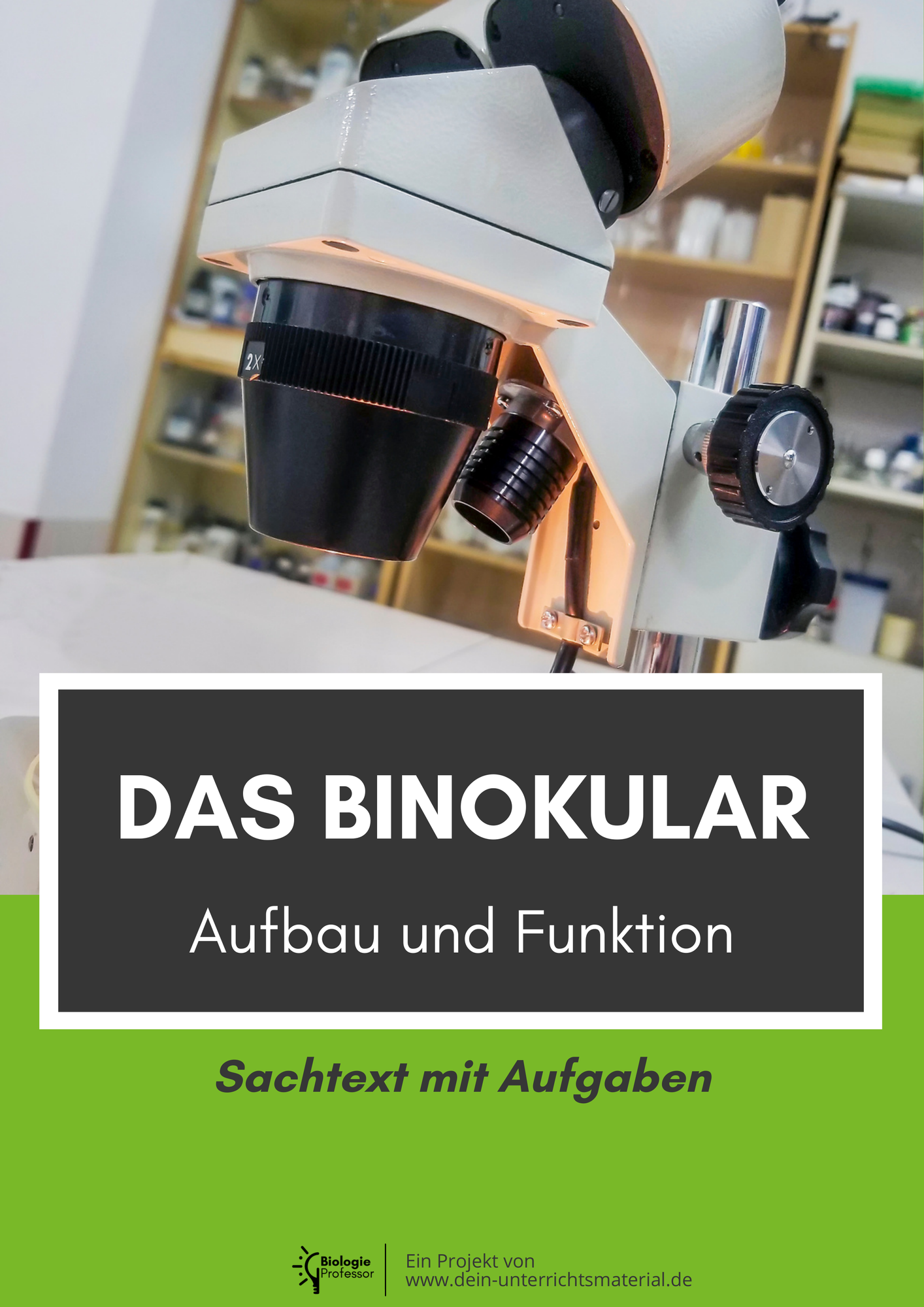 Das Binokular: Aufbau und Funktion (Sachtext mit Aufgaben ...