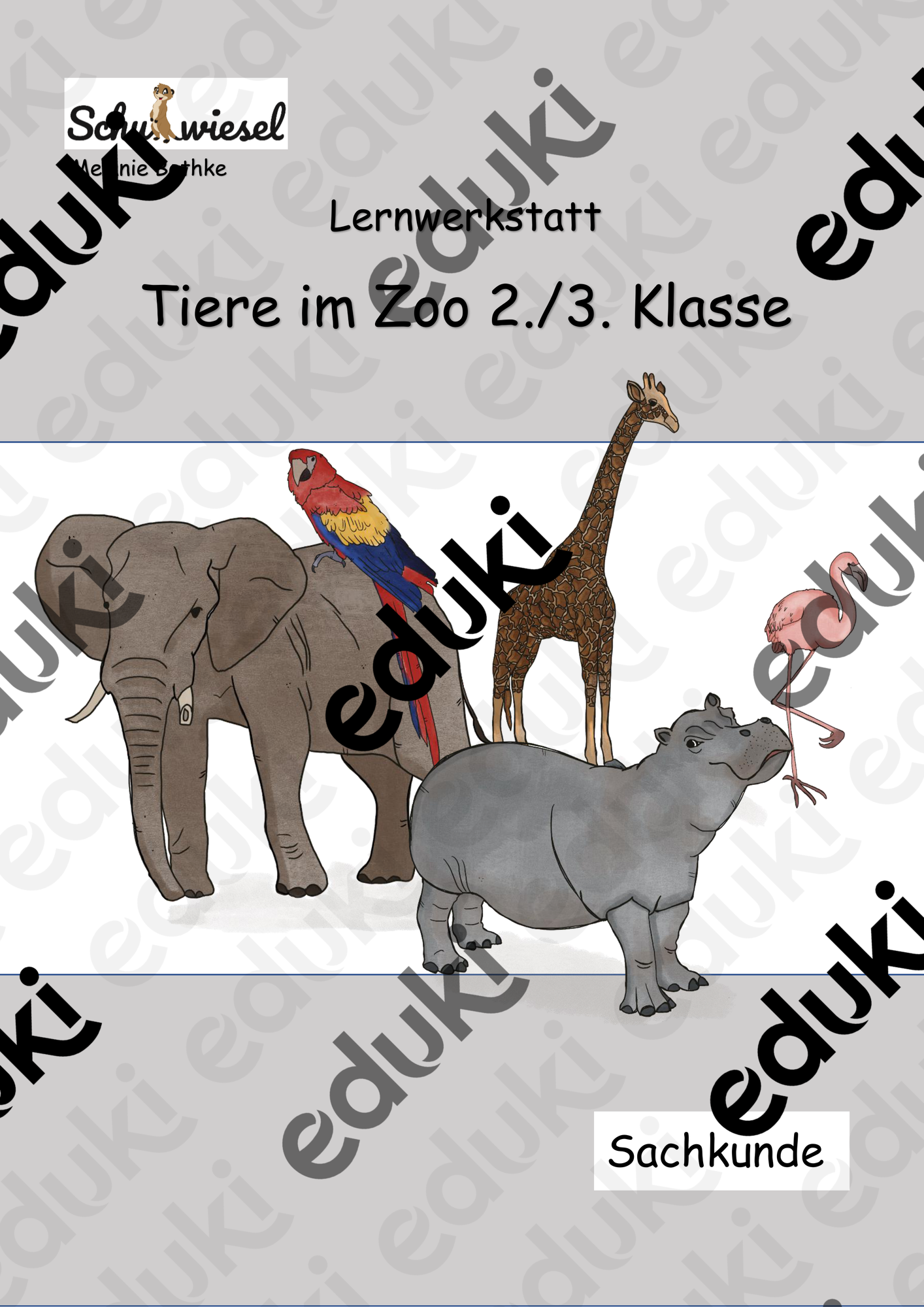 Tiere im Zoo Werkstatt 2./3. Klasse – Unterrichtsmaterial im Fach DaZ/DaF